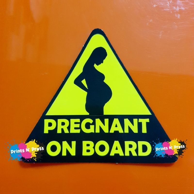 PREGNANT ON BOARD triangle shape. waterproof vinyl sticker. outdoors ...