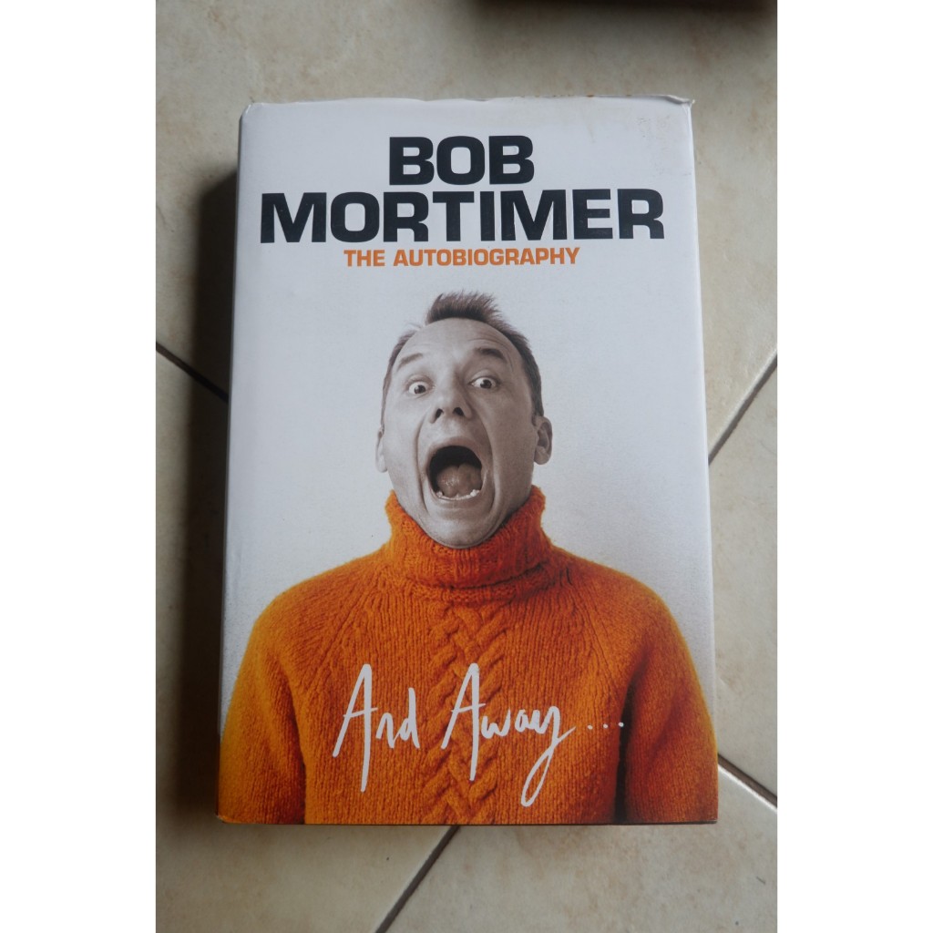 Bob Mortimer [Autobiography] [Memoir] | Shopee Philippines