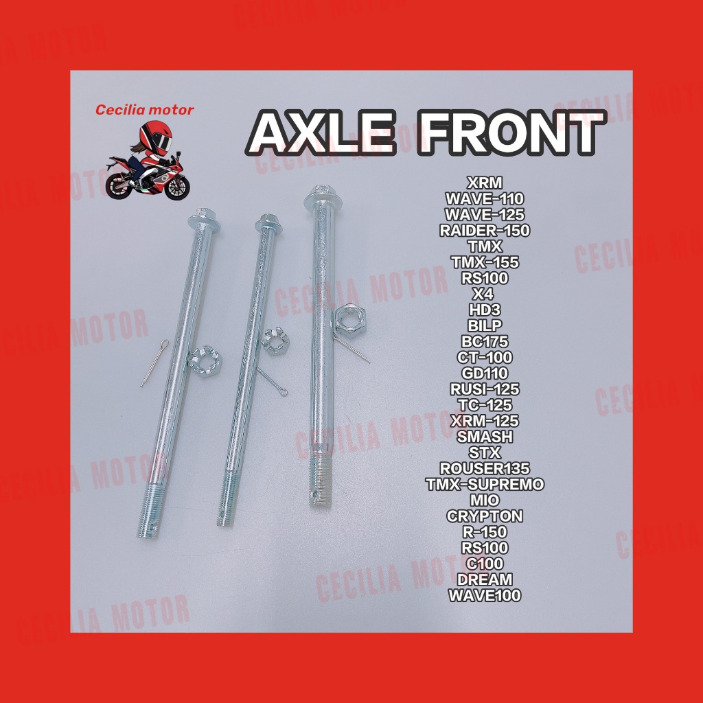 MOTORCYCLE PARTS AXLE FRONT XRM/WAVE110/125/RAIDER/TMX155/BC175/CT1000/RUSI/SMASH/MIO/STX/C100 ...