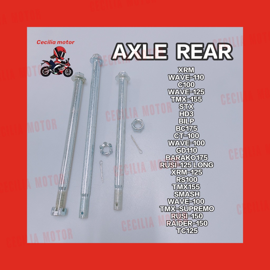 MOTORCYCLE PARTS AXLE REAR XRM/WAVE110/C100/TMX/BARAKO/TC125/RAIDER/RUSI/STX/SMASH/RS100/HD3 ...