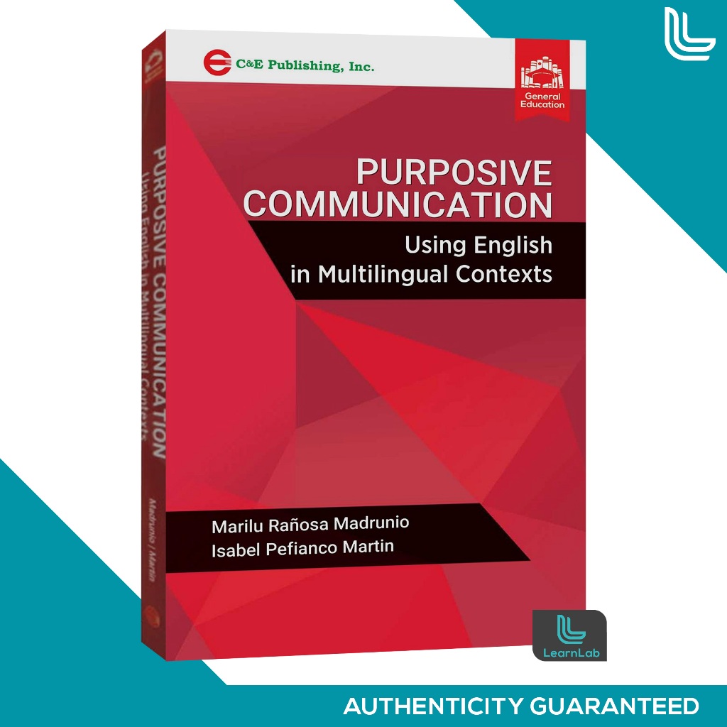 PURPOSIVE COMMUNICATION Using English in Multilingual Contexts - Madrunio | Martin | Shopee ...