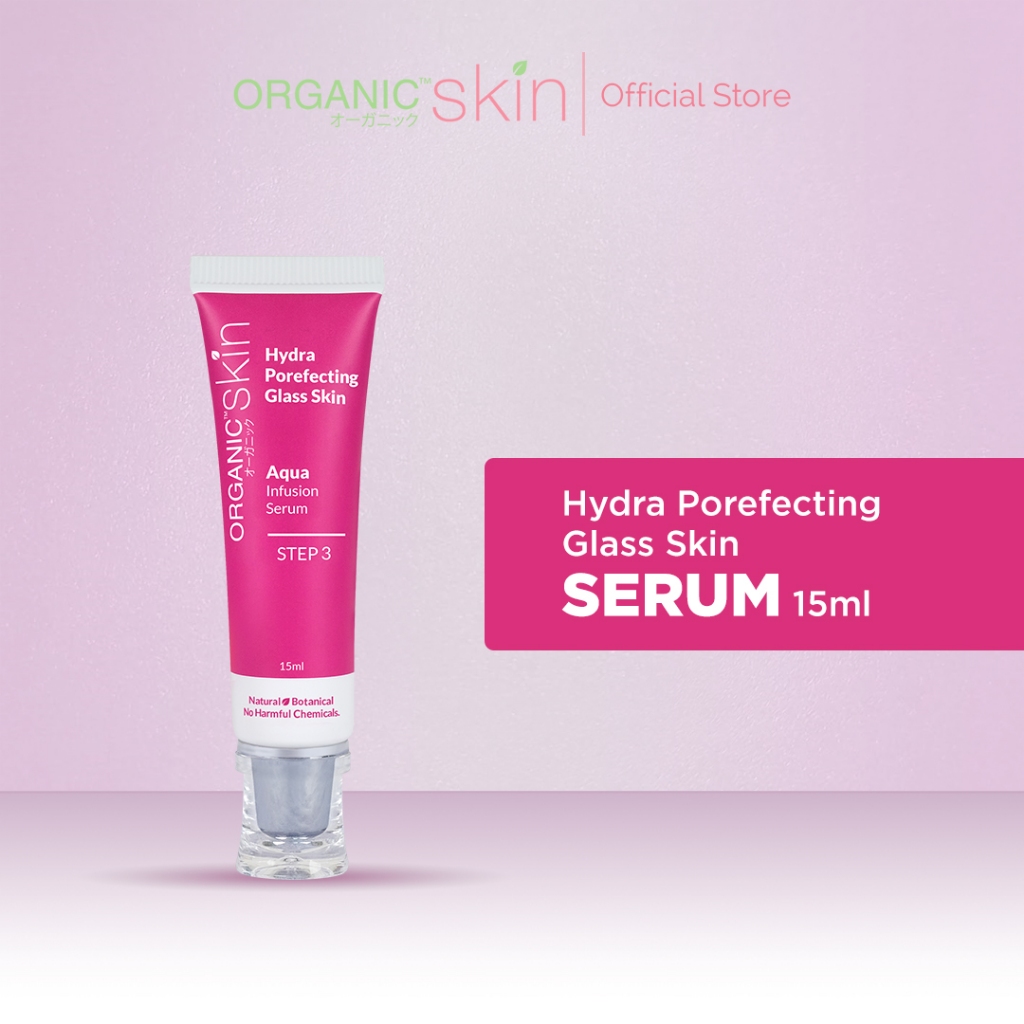 Organic Skin Japan Poreless Glass Skin Serum 15ml | Shopee Philippines