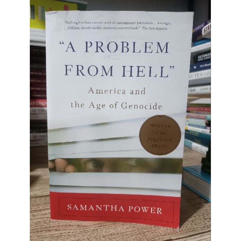 " A PROBLEM FROM HELL" AMERICA AND THE AGE OF GENOCIDE by SAMANTHA ...