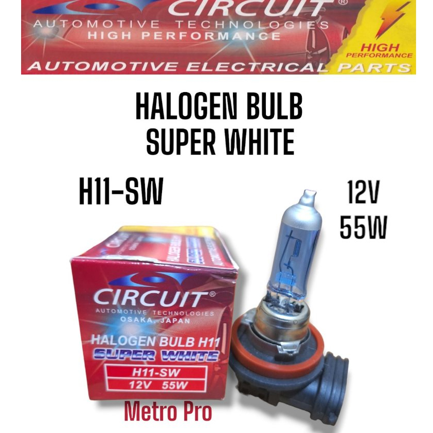 Circuit Halogen Bulb H11 SUPER WHITE 12V 55W/100W | Shopee Philippines