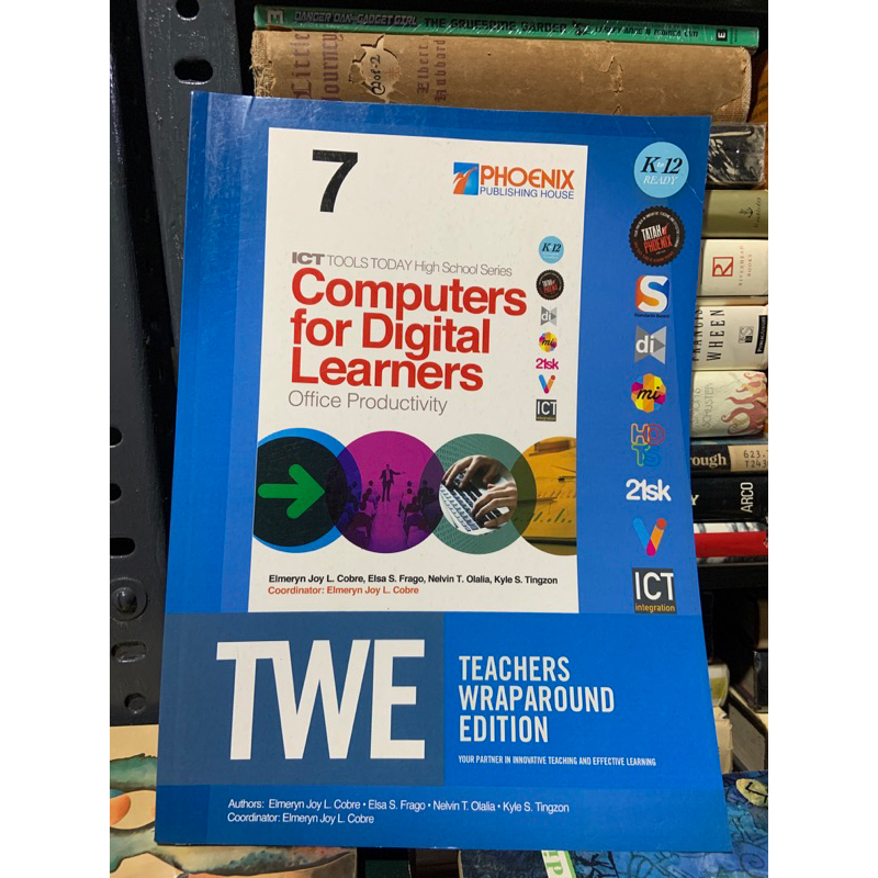 COMPUTERS FOR DIGITAL LEARNERS GRADE 7,8,10(Teacher Wraparound Edition ...