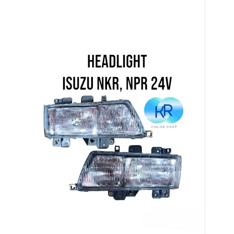 Headlight For Isuzu NKR, NPR 24V ( w/o Bulb ) | Shopee Philippines