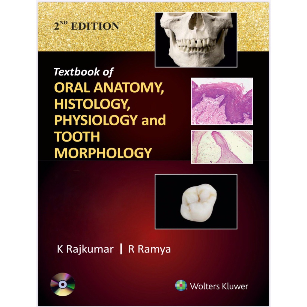 Textbook of Oral Anatomy, Histology, Physiology and Tooth Morphology ...