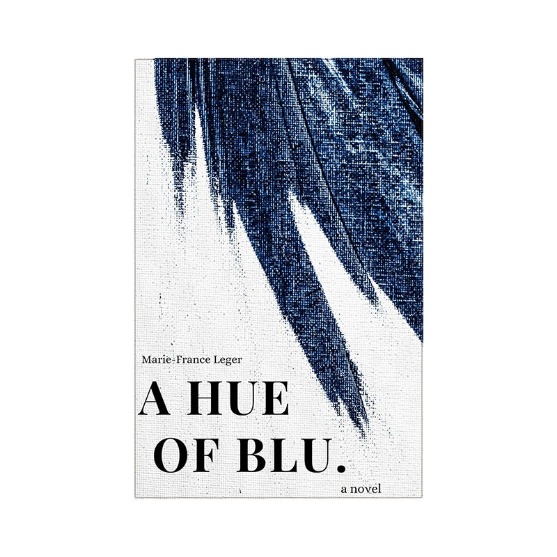 A Hue of Blu by Marie-France Leger (Paperback) English Books | Shopee ...