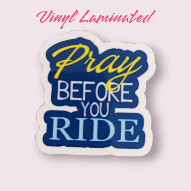PRAY BEFORE YOU RIDE (3x3in) STICKER VINYL LAMINATED OUTDOOR WATERPROOF ...