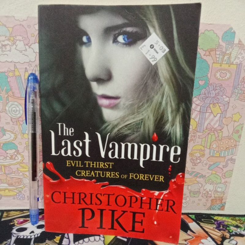 The Last Vampire 5 & 6 Evil Thirst and Creatures of Forever Christopher ...