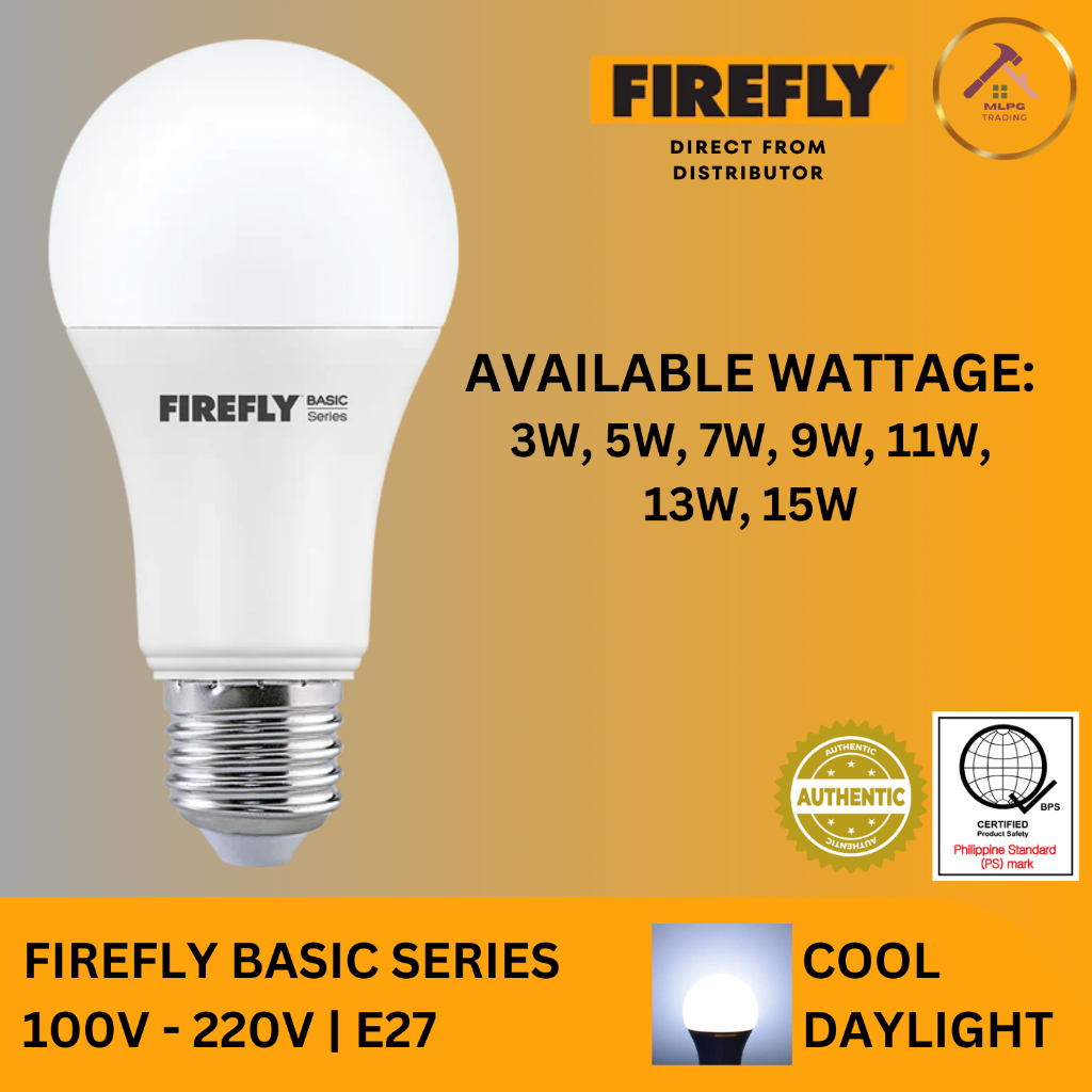 Firefly Basic Bulb Led Series (Daylight) E-27 100-240V (3W, 5W, 7W, 9W ...