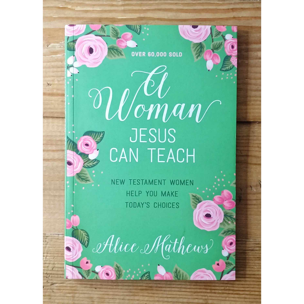 A Woman God Can Teachuseguide By Alice Mattews Pre Loved Shopee Philippines