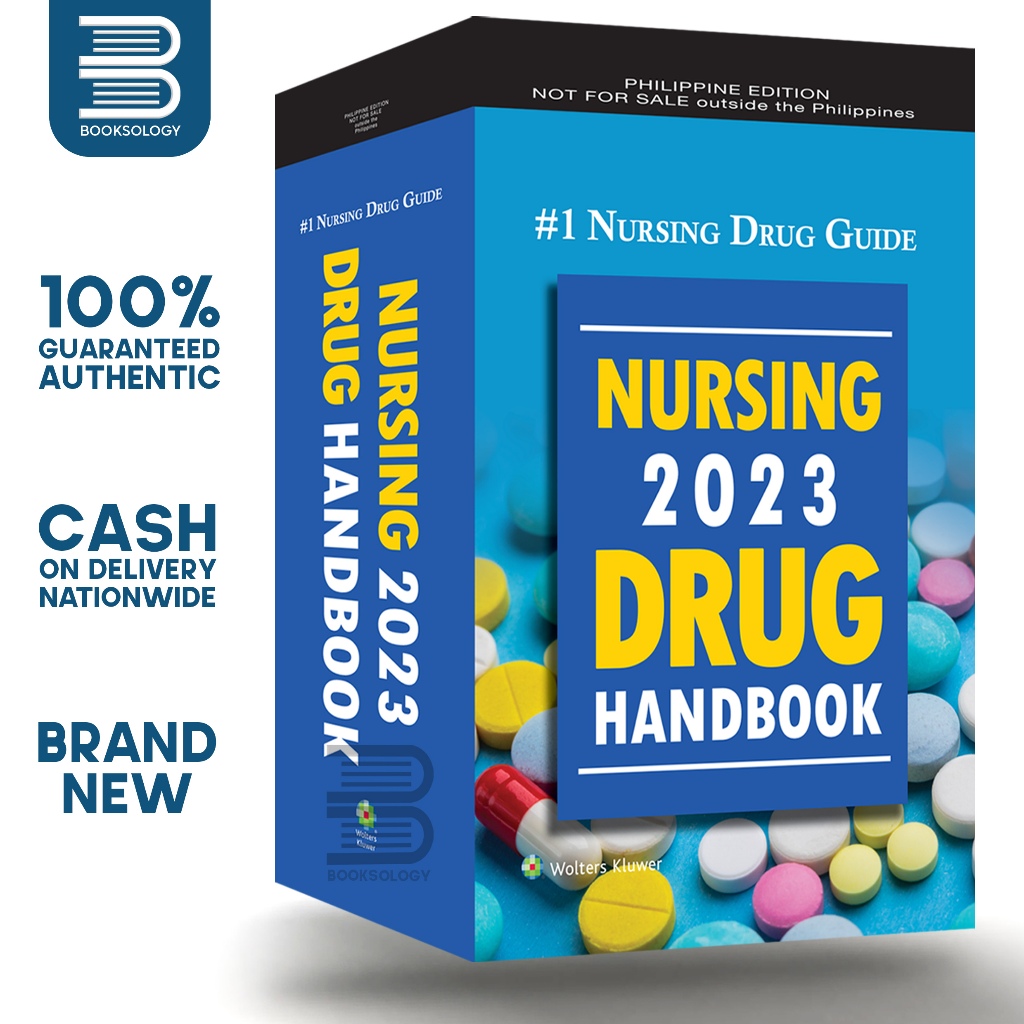 AUTHENTIC NURSING 2023 DRUG HANDBOOK Wolters Kluwer Philippine Edition #1 Nursing Drug Guide ...