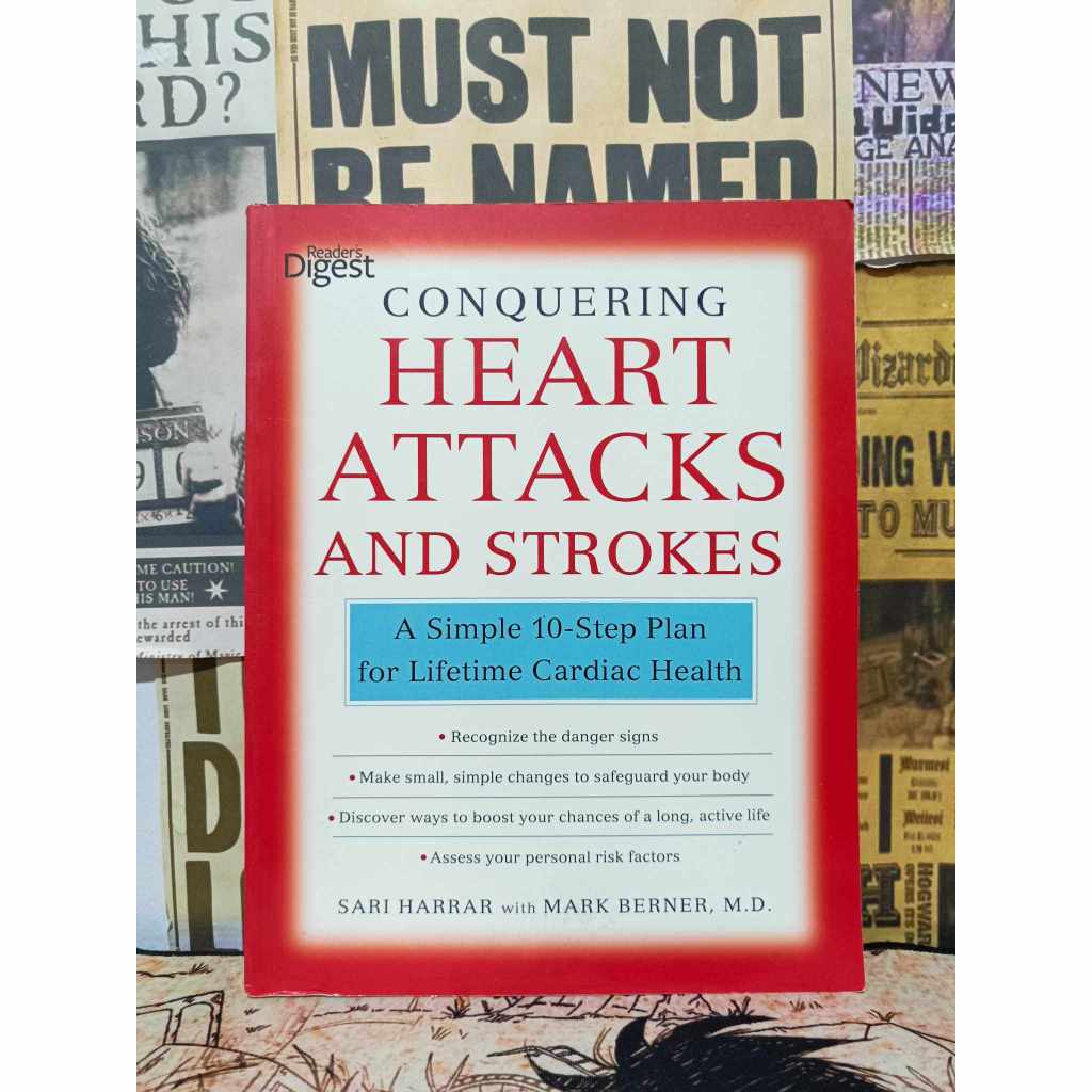 Conquering Heart Attacks & Strokes: A Simple 10-Step Plan for Lifetime ...