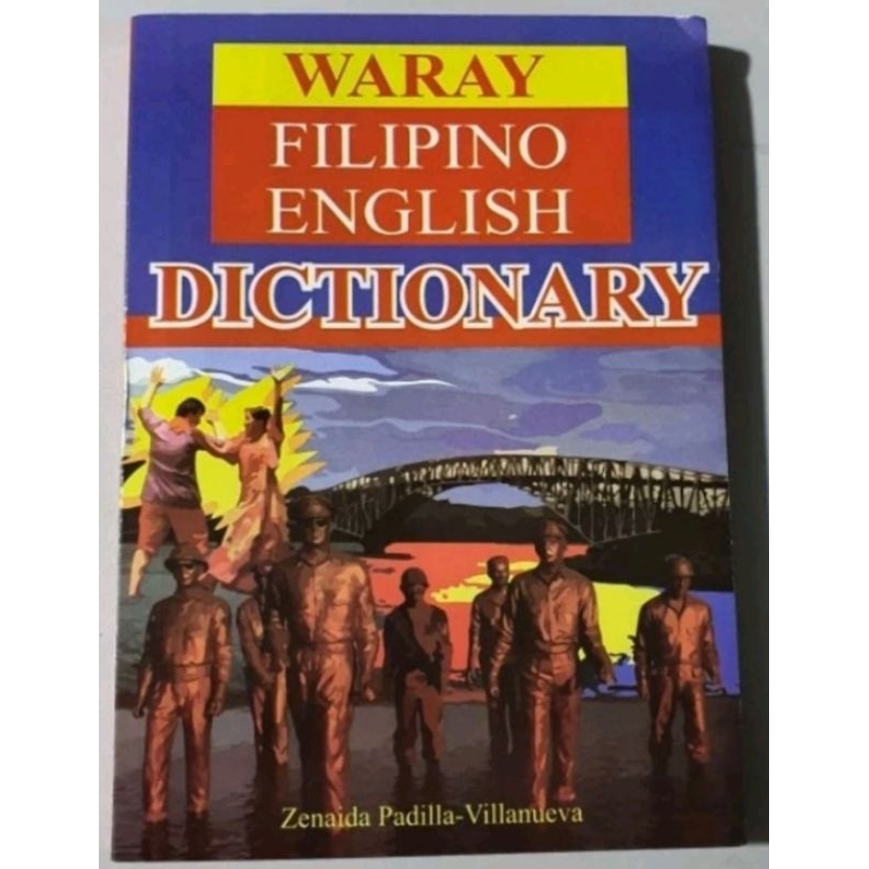 WARAY-FILIPINO-ENGLISH DICTIONARY by Zenaida Padilla-Villanueva ...