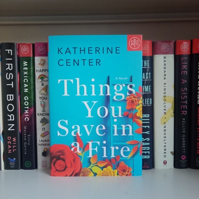 BOTM: Things You Save in a Fire by Katherine Center (Hardcover ...