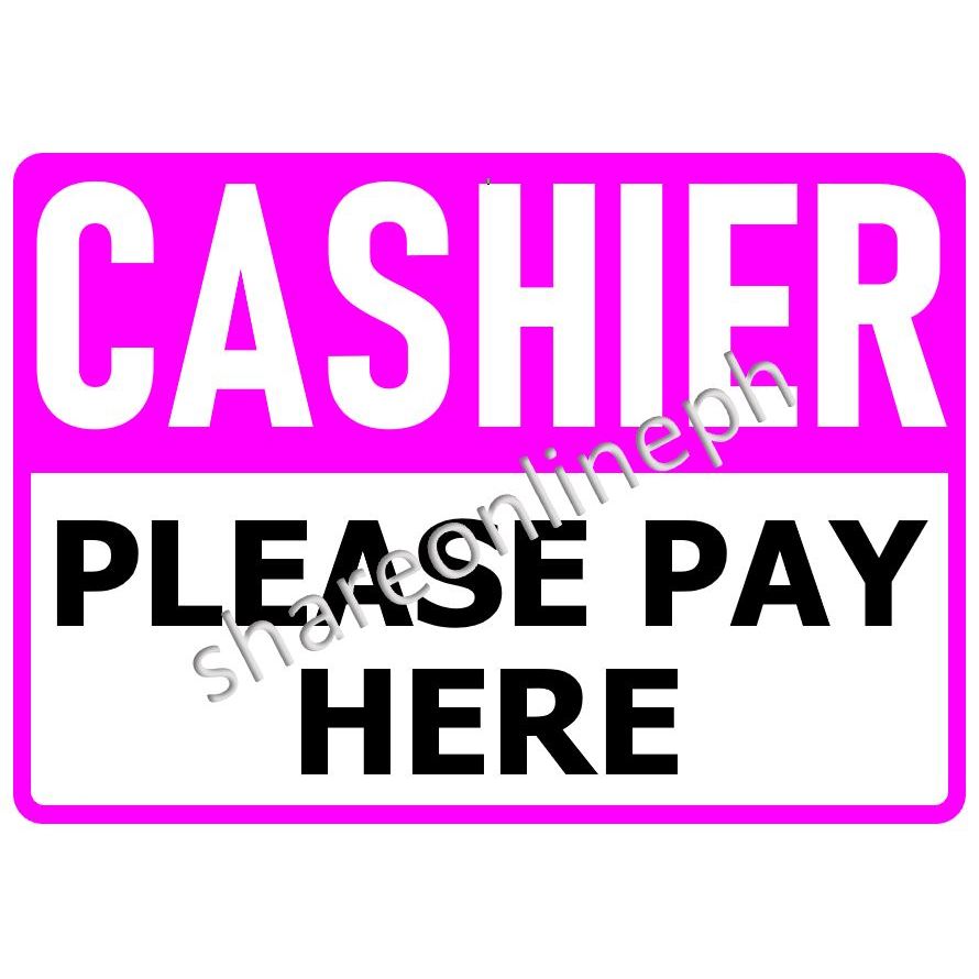 Cashier Signage laminated Sign Boards Please Pay here | Shopee Philippines