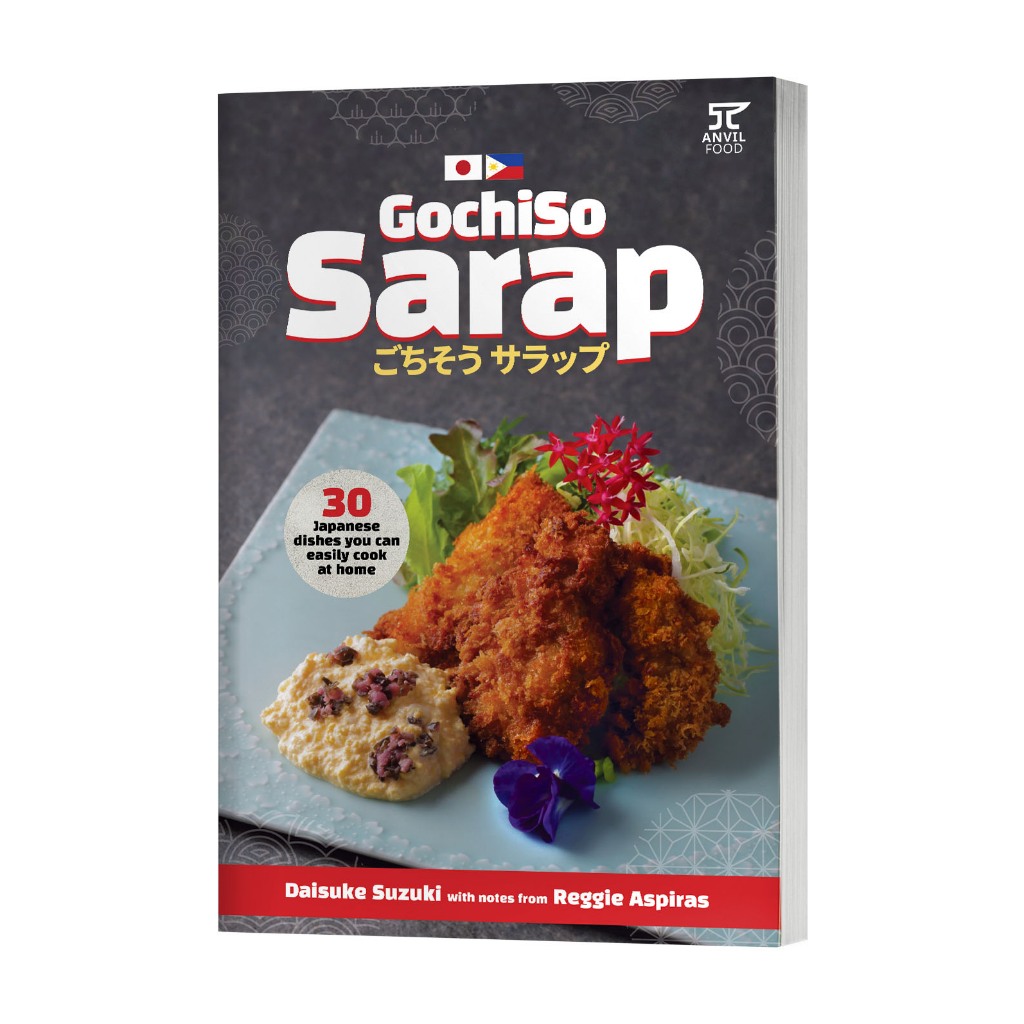 GochiSo Sarap: Homestyle Japanese Dishes for Everyone by Reggie Aspiras ...