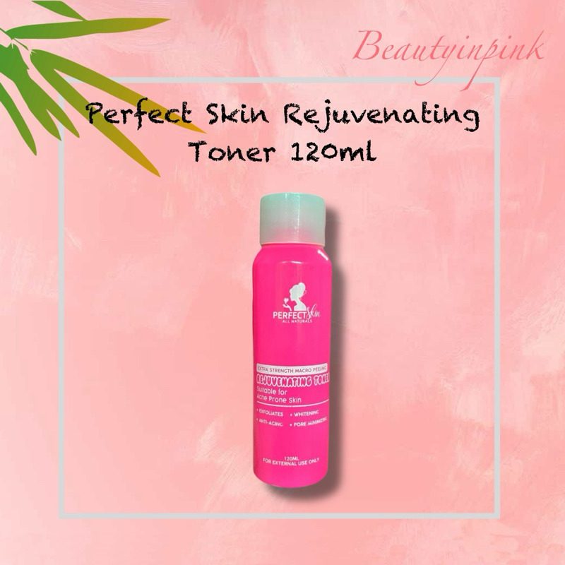 AUTHENTIC Perfect Skin BIG Rejuvenating Toner 120ml New Packaging ...