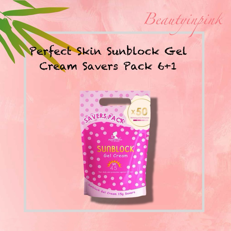 Authentic Perfect Skin Sunblock Gel Cream Savers Pack 6+1 LIMITED ...