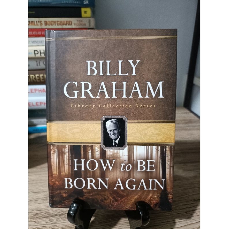 HOW TO BE BORN AGAIN by BILLY GRAHAM (HARDCOVER) | Shopee Philippines