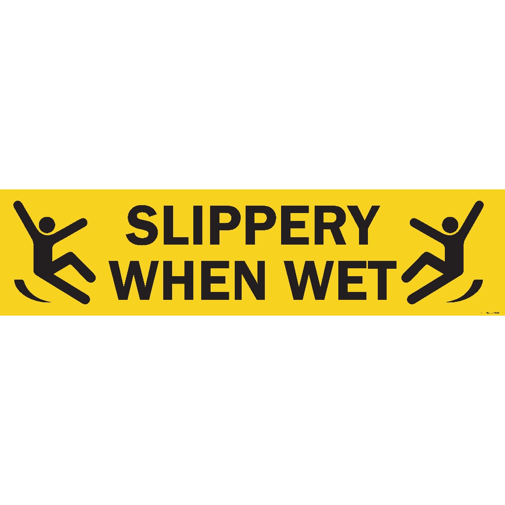 Wet Floor Sign Slippery When Wet Vinyl Sticker Only Size 24 x 6 inches ...