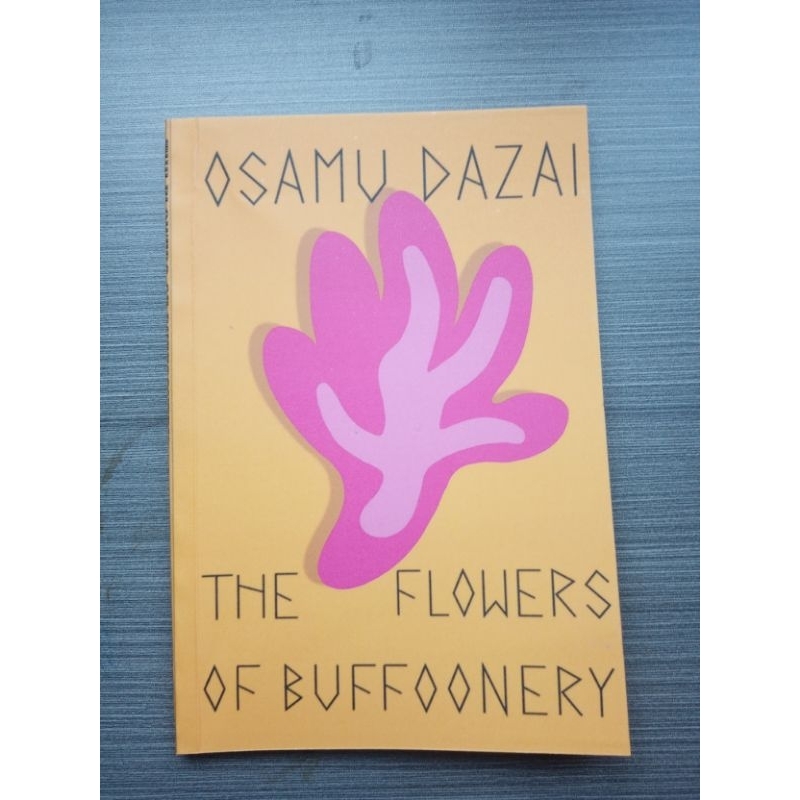The Flowers of Buffoonery BY: Osamu Dazai | Shopee Philippines