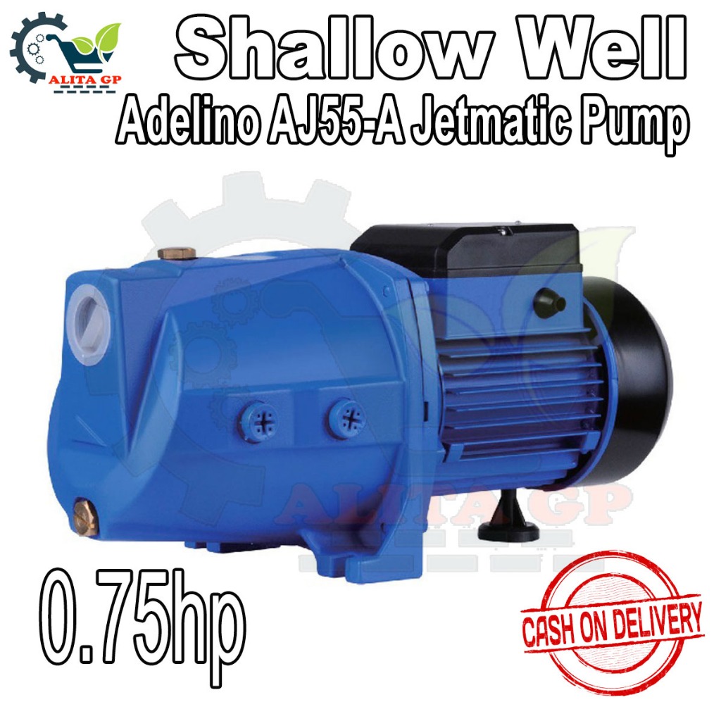 Jetmatic Pump AJ75-A 1hp , AJ55-A 0.75hp Shallow Well By Adelino ...