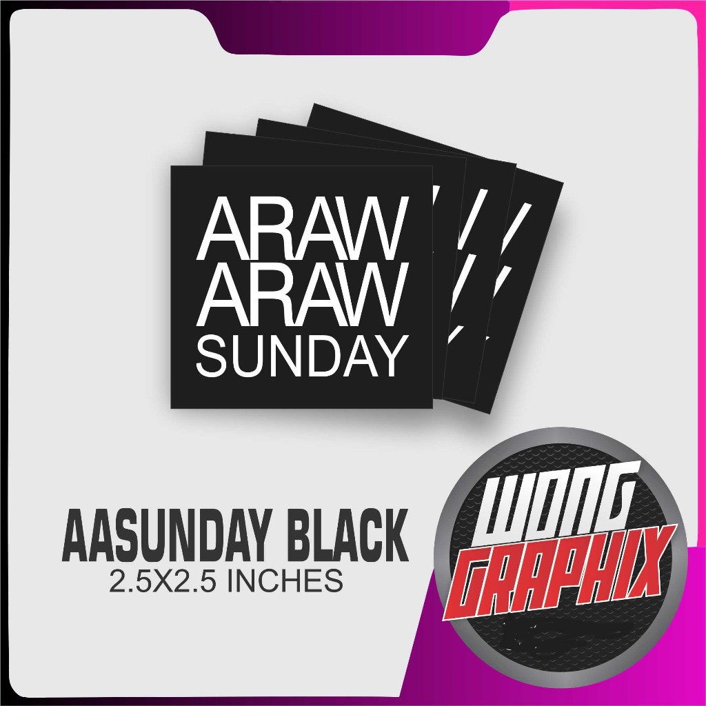 ARAW ARAW SUNDAY BUGOY NA KOYKOY 2JOINTS STIG STICKERS HIGH QUALITY ...