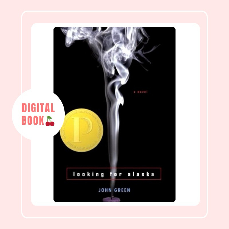 LOOKING FOR ALASKA BY JOHN GREEN | Shopee Philippines