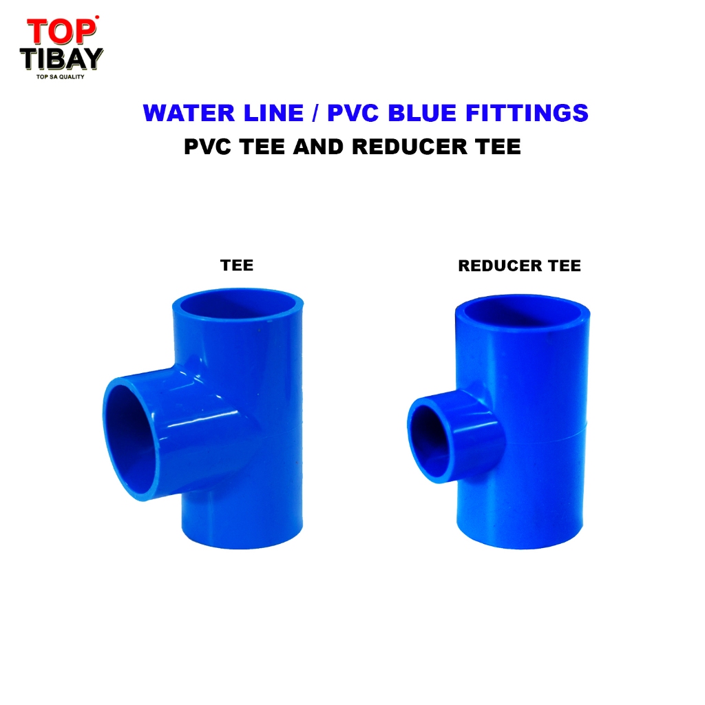 TOPTIBAY BLUE PVC TEE AND REDUCER TEE | Shopee Philippines