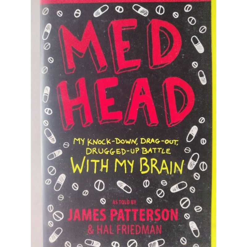 Med Head: My Knock-down, Drag-out, Drugged-up Battle with My Brain ...