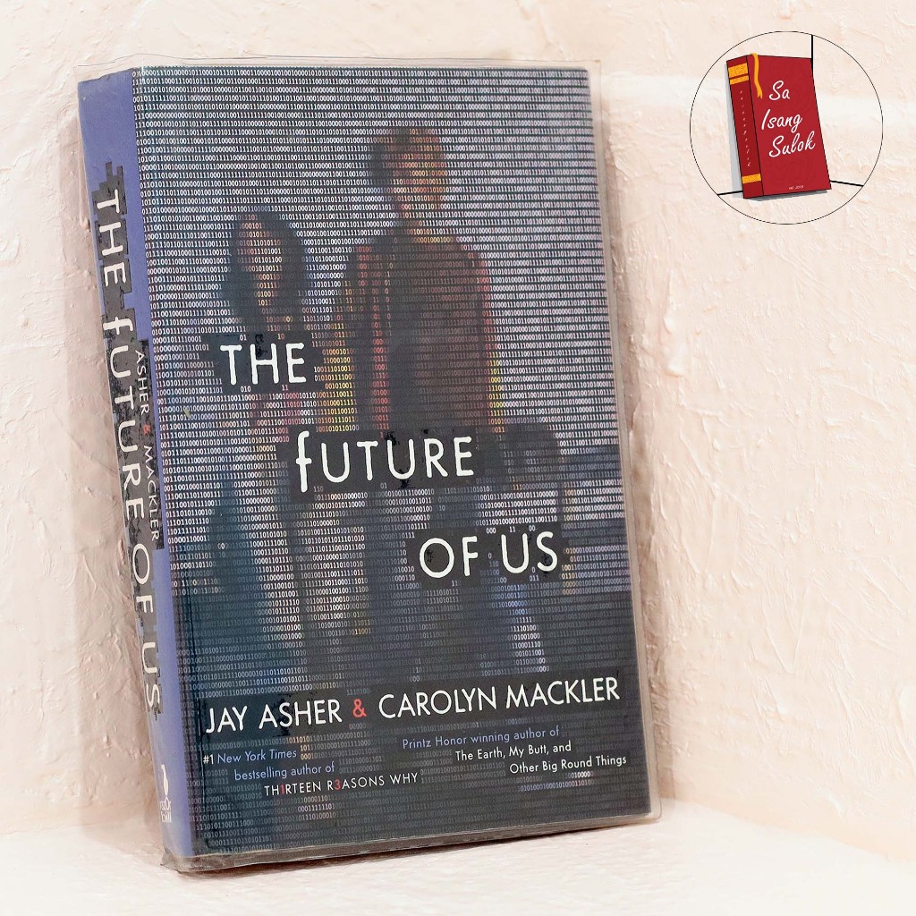 The Future of Us by Jay Asher and Carolyn Mackler | Shopee Philippines