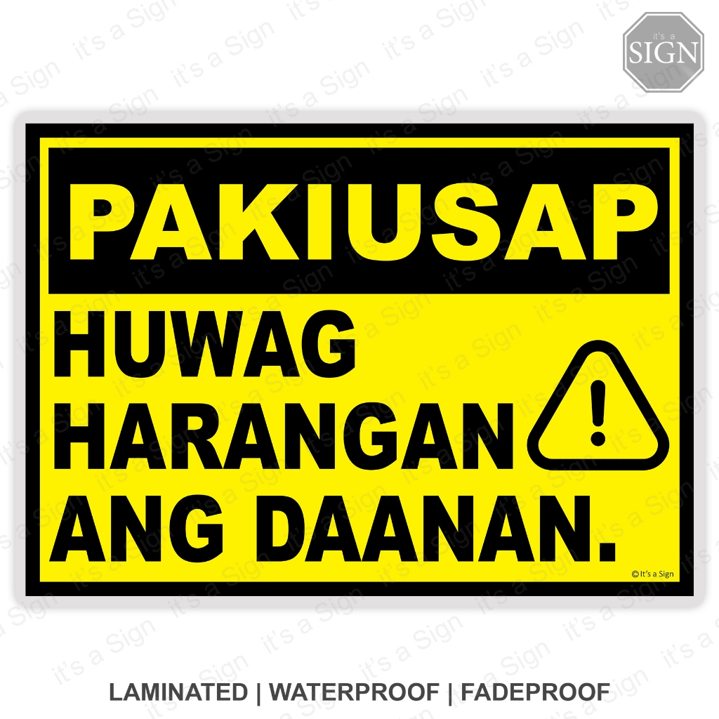 Huwag Harangan ang Daanan Sign - Laminated Signage - A4 Size | Shopee ...