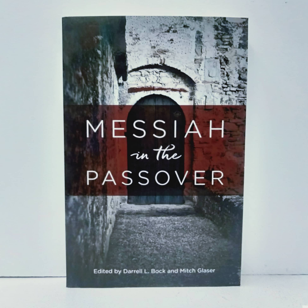 MESSIAH IN THE PASSOVER (SOFTCOVER) BY Darrell L. Bock (Editor) | Shopee Philippines