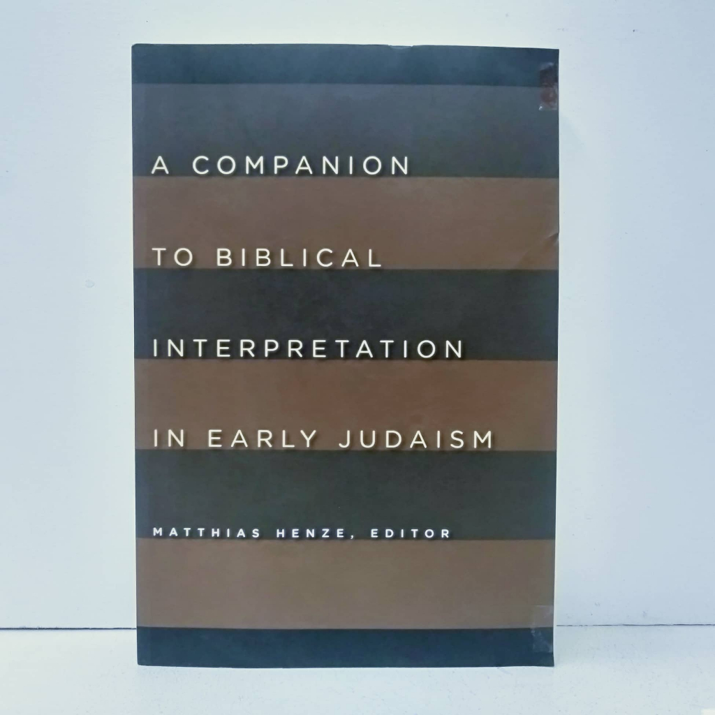 A COMPANION TO BIBLICAL INTERPRETATION IN EARLY JUDAISM (SOFTCOVER) BY Matthias Henze (Author ...