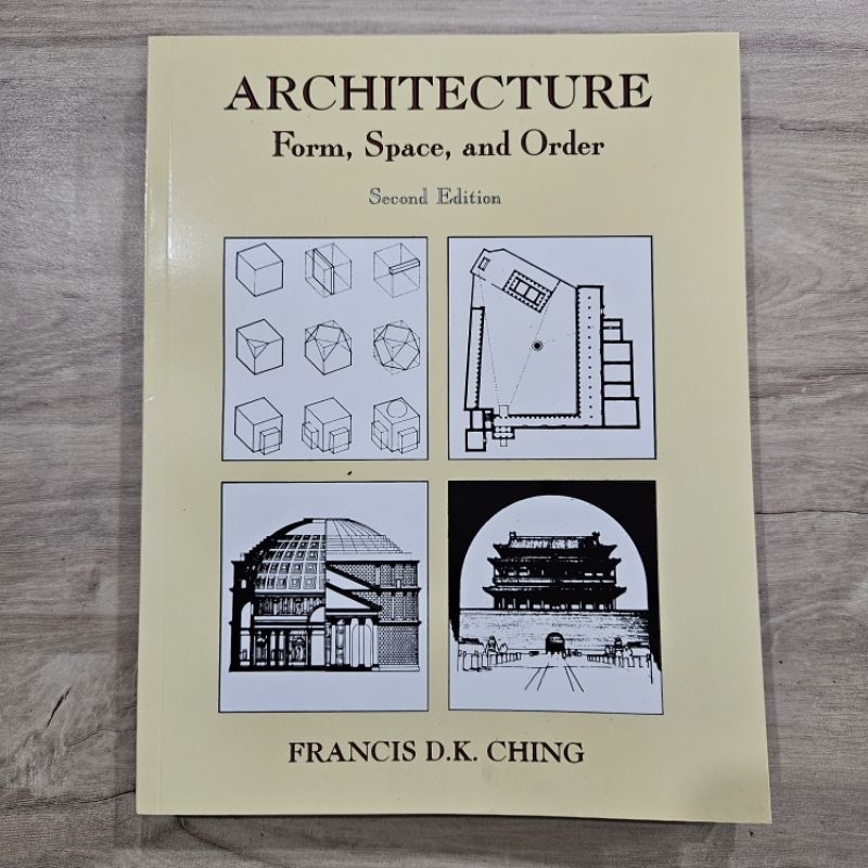 ARCHITECTURE Form,Space,and Order second edition By;Francis D.K.Ching ...