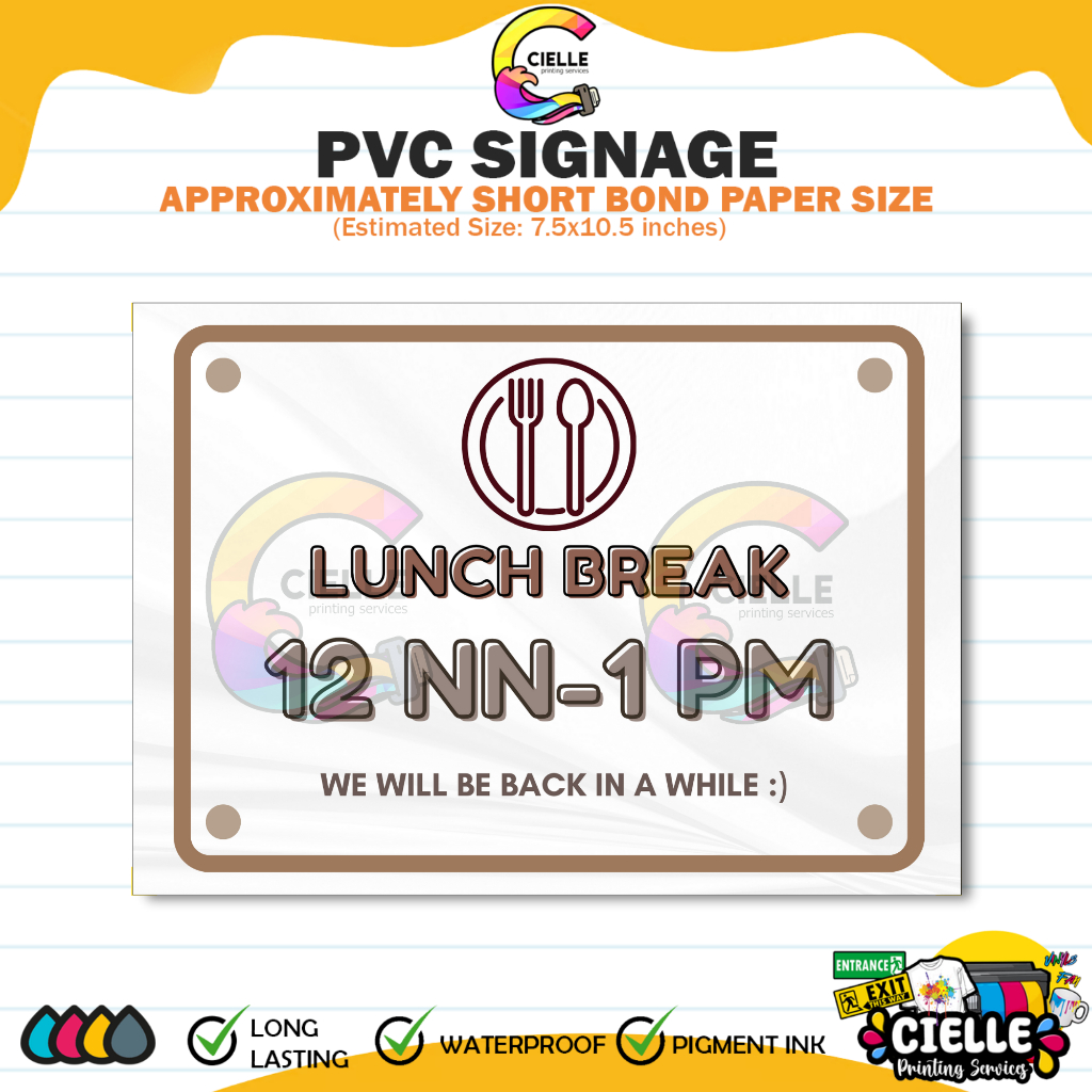 PVC SIGNAGE - LUNCH BREAK 12 NN - 1 PM (7.5 inches x 10.5 inches ...