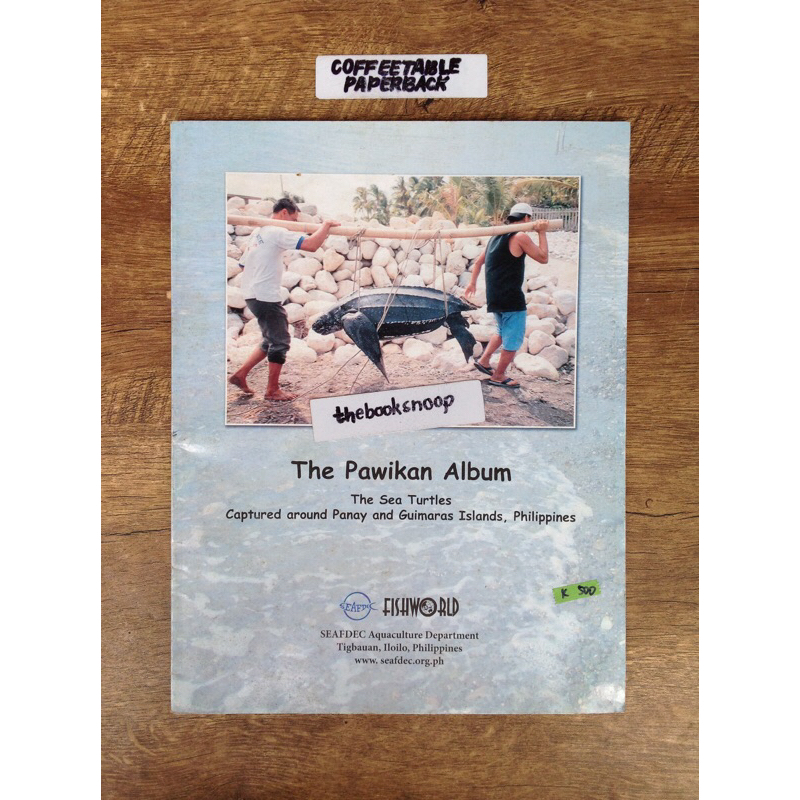 The Pawikan Album: The sea Turtles of Panay and Guimaras filipiniana ...
