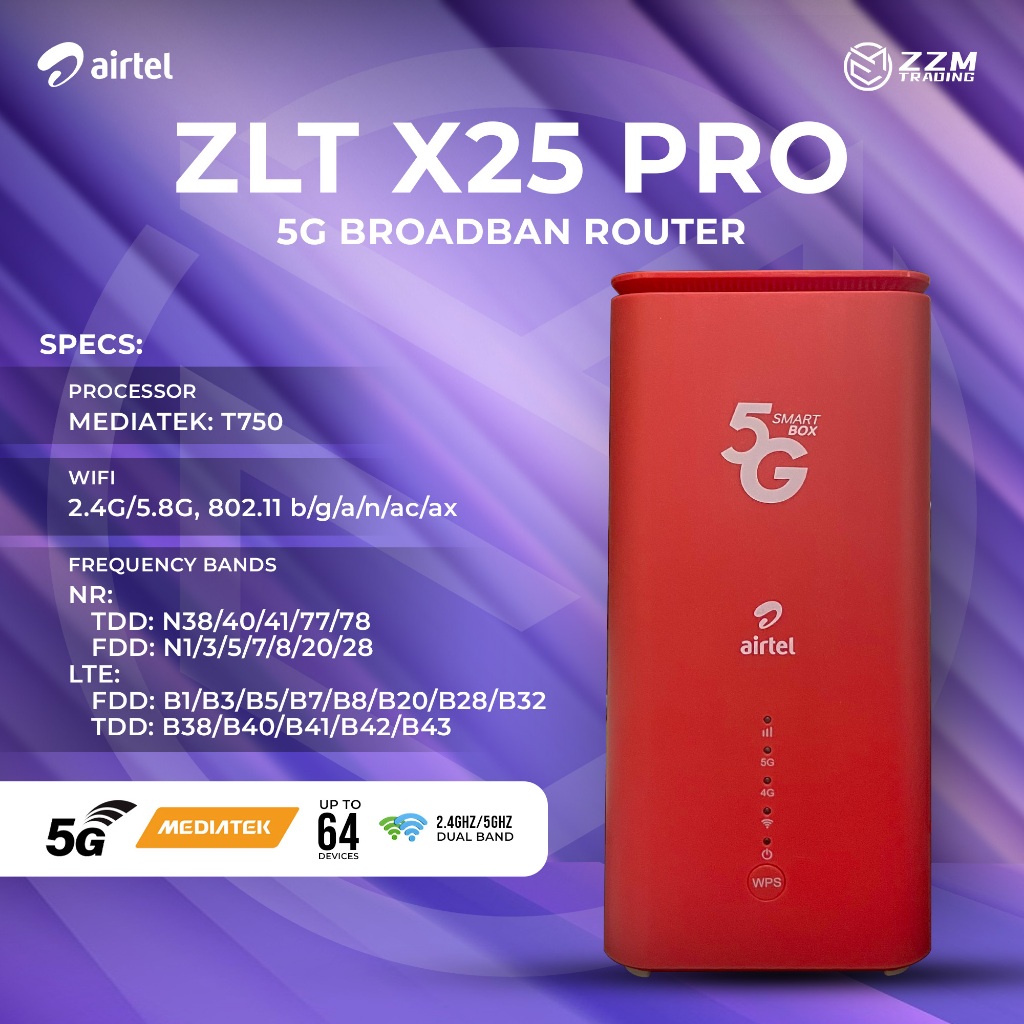 Airtel ZLT X25 Pro 5G BROADBAN ROUTER MEDIATEK: T750 Dual band 2.4c/5.8G UP TO 64 DEVICES ...
