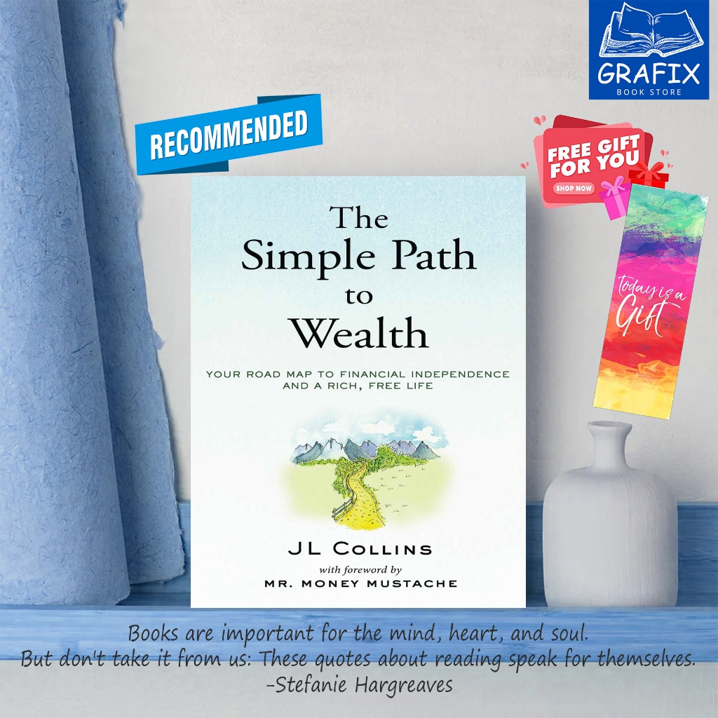 The Simple Path to Wealth by J.L. Collins and Mr. Money Mustache ...