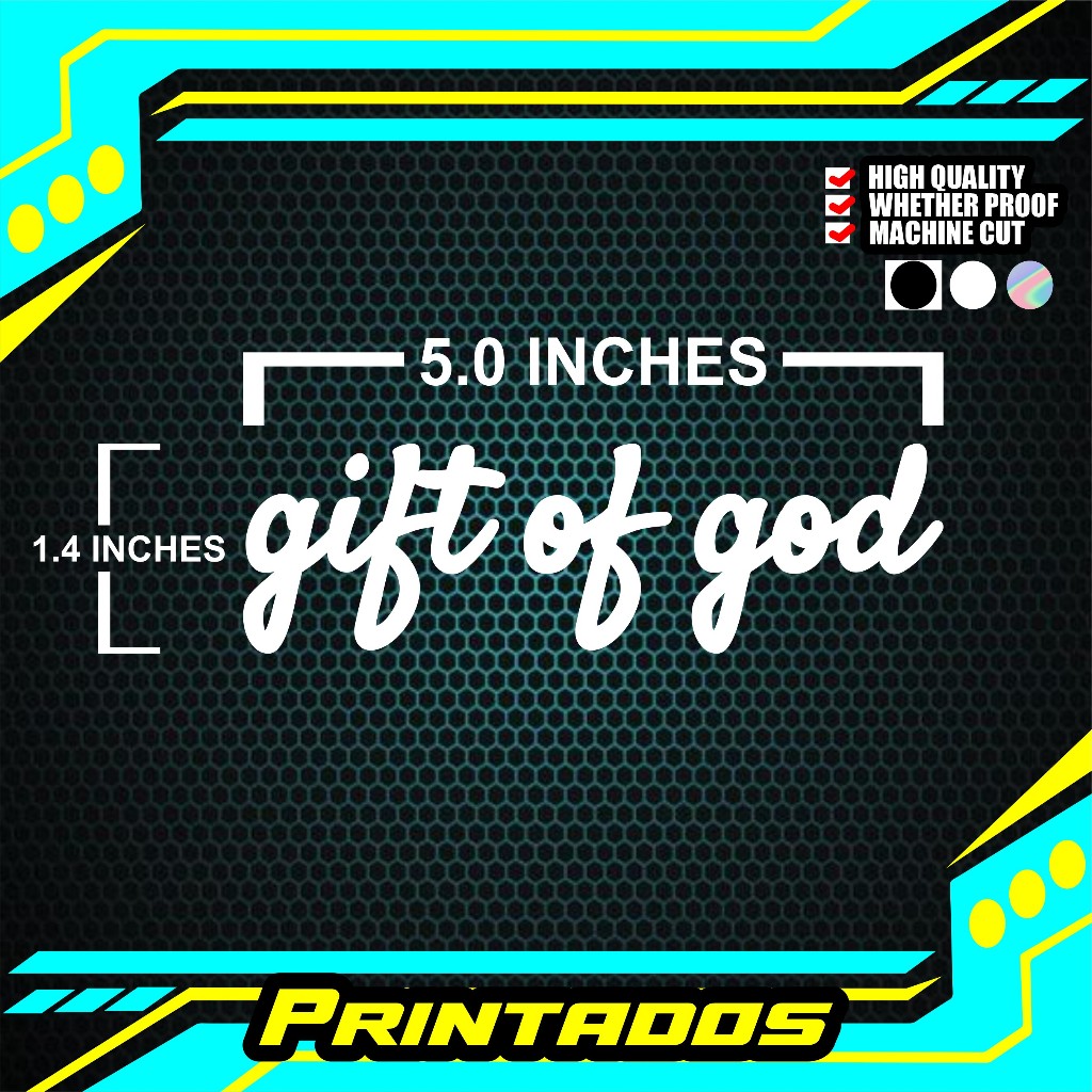 ORIGINAL GIFT OF GOD decal sticker cutout for car , motorcycle and more ...