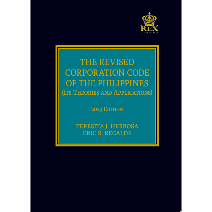 The Revised Corporation Code Of The Philippines (2023 Edition) by Teresita J. Herbosa (Cloth ...