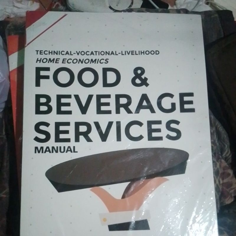 Technical-Vocational-Livelihood Home Economics (Food and Beverages ...