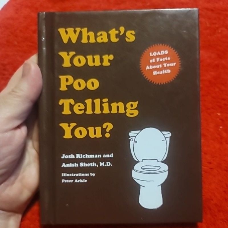 What's Your Poo Telling You by Josh Richman and Anish Sheth? M.D ...
