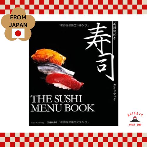 THE SUSHI MENU BOOK - Sushi Guidebook with English Translation【Direct ...