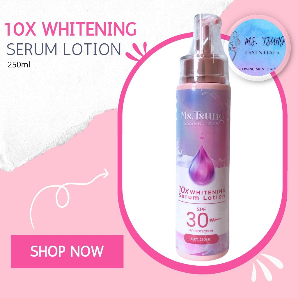 Ms. Tsung Essentials - 10x Whitening Serum Lotion - 250ml | Shopee ...
