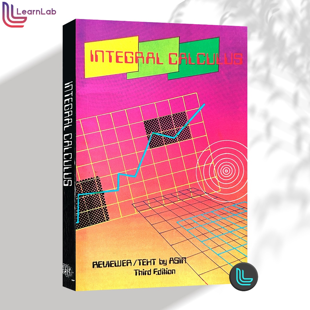ORIGINAL - INTEGRAL CALCULUS Reviewer/Text by ASIN Third Edition ...