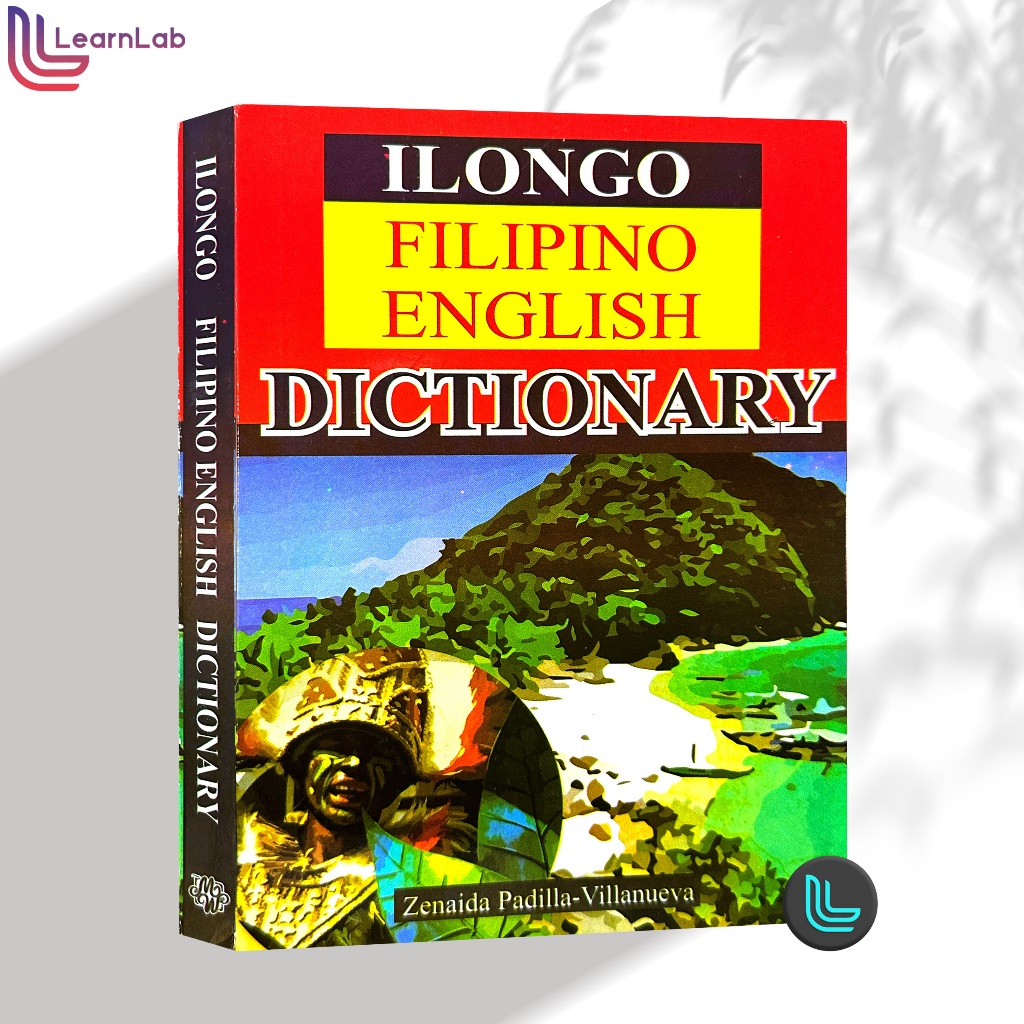 ORIGINAL - ILONGO FILIPINO ENGLISH DICTIONARY - Zenaida Padilla ...