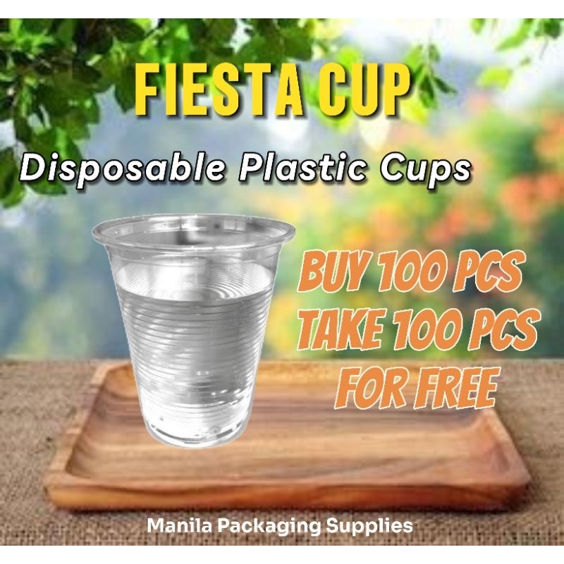 Fiesta Cup (Buy 100 pcs take 100 pcs for free) Disposable Transparent ...